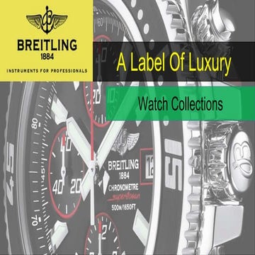 Breitling Watch Collections - A Label Of Luxury | PDF