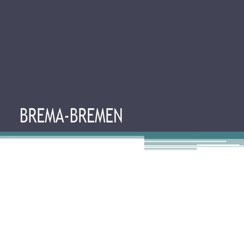 Bremen (szymon słaby, karol pawelec) | PPT
