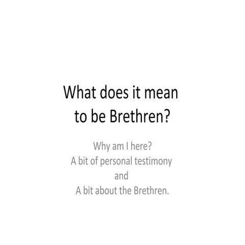 Brethren - What Does It Mean? | PPT