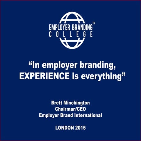 In employer branding, EXPERIENCE is everything | PPTX
