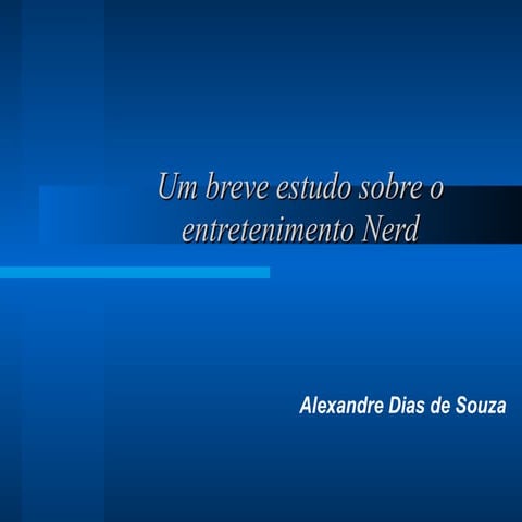 Tribos Urbanas - Os Nerds | PPTX