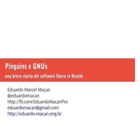 una breve storia del software libero in brasile | ODP | Computing ...