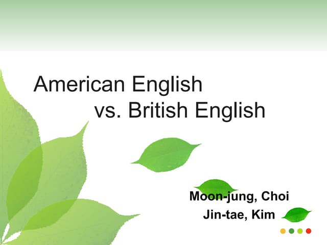 British English vs American English | PPTX