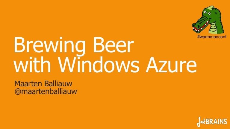 Brewing Beer with Windows Azure
