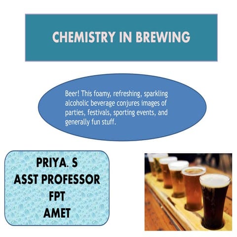 Chemistry in Brewing- Beer | PPTX