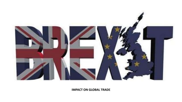 Brexit: Impact on the World Economy | PPTX