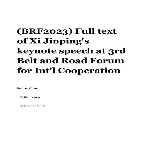 (BRF2023) Full text of Xi Jinping's keynote speech at 3rd Belt and Road Forum for Int'l ...