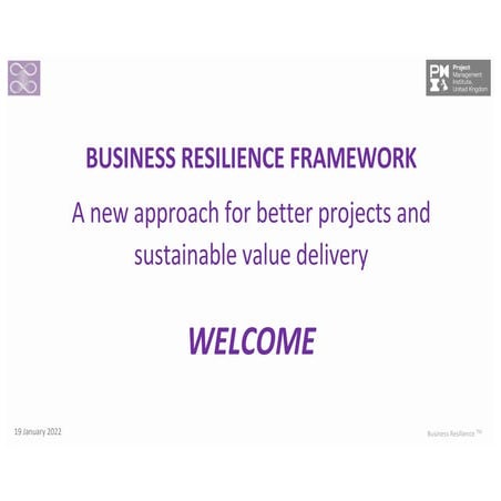 Business Resilience Framework - A new approach for better projects and ...