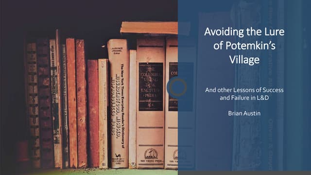 Avoiding The Lure Of Potemkins Village Ppt