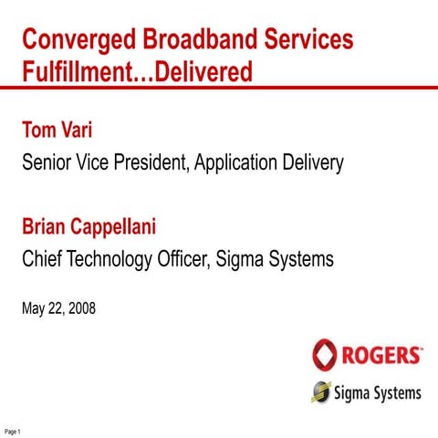 Converged Broadband Services Fulfillment-Delivered | PPT