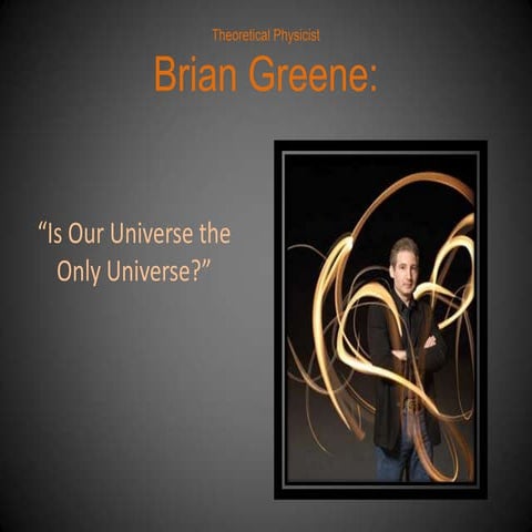 Brian greene | PPT