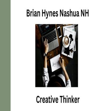 Brian Hynes Nashua NH - Creative Thinker.pdf
