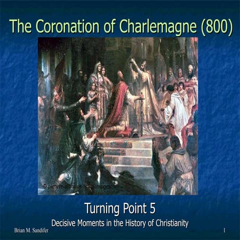 Turning Point 5: The Coronation of Charlemagne (800) | PPT