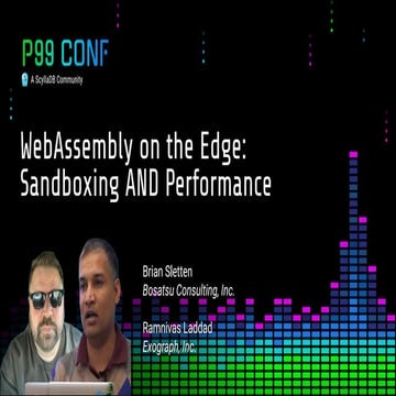 WebAssembly on the Edge: Sandboxing AND Performance | PPT