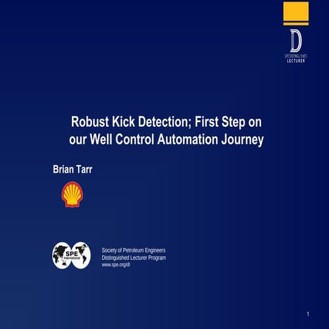 Robust Kick Detection: First Step on Our Well Control Automation ...