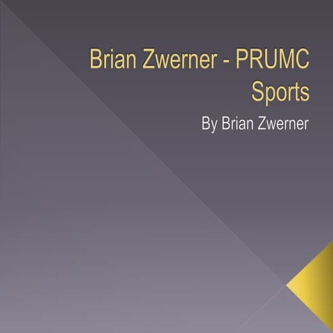 Brian Zwerner - PRUMC Sports | PPTX | Soccer | Sports