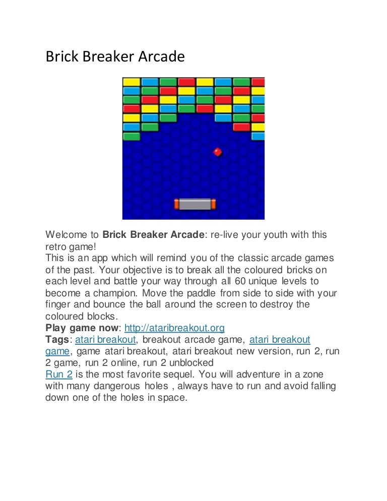 Brick breaker arcade