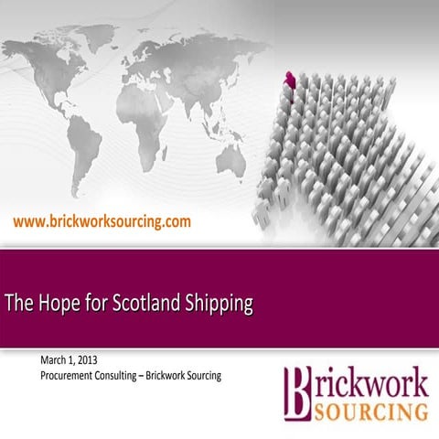 The Hope for Scotland Shipping | PPT