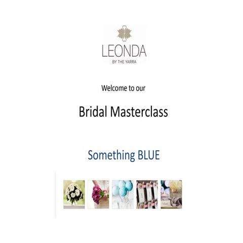 Leonda's Bridal Masterclass: Being Organised for Your Wedding | PPTX