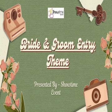 Bride and Groom Entry - Best Entry theme by Showtime Event | PPT