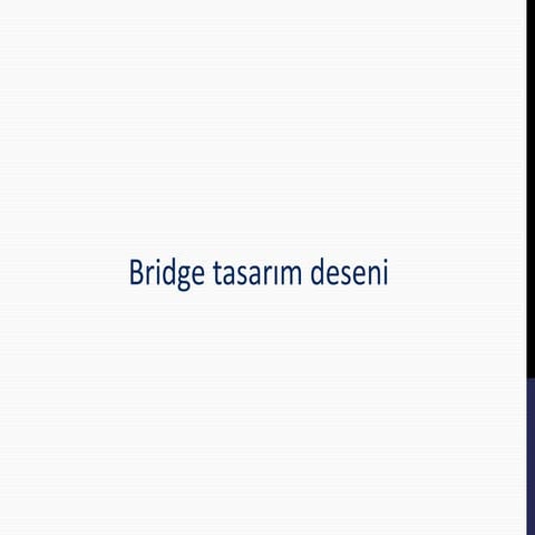 Bridge design pattern | PPTX