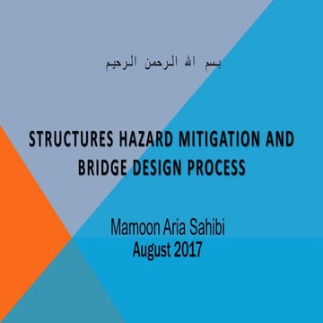Structures Hazard Mitigation and Bridge Design Process - کاهش خطرات ساختمان ها و پروسیجر دیزاین ...