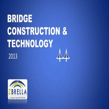 Bridge Construction & Technology | PPTX