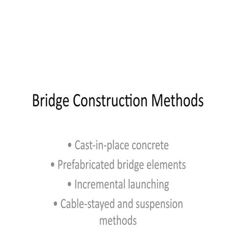 Present Bridge_Construction_Methods.pptx