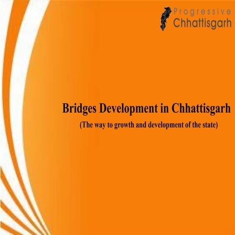 Bridge development in chhattisgarh | PPT