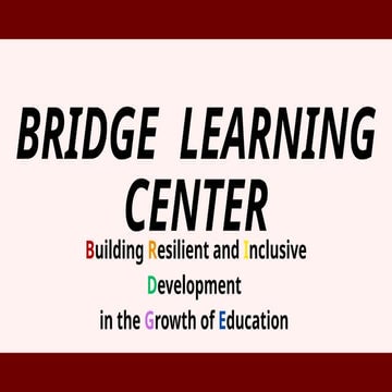 BRIDGE LEARNING CENTER VMGpptx building.pptx