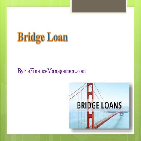 Bridge loan | PPTX