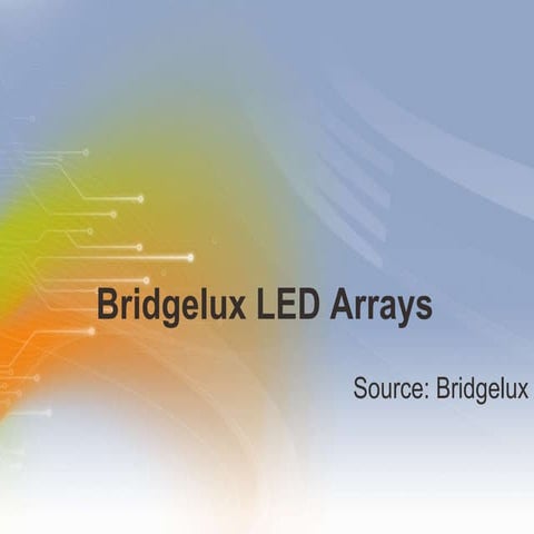 Bridgelux LED Arrays | PPT | Home & Garden