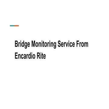 Bridge Monitoring Service From Encardio Rite | PPTX