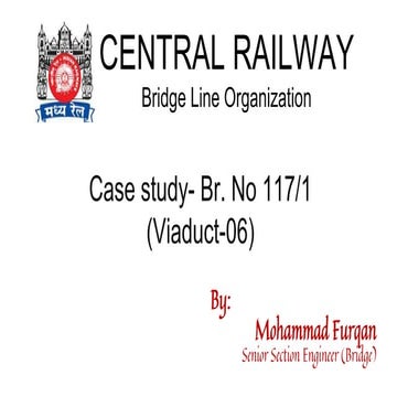 Bridge No 117/1 (Viaduct 6)- Case Study.pptx