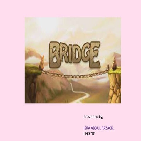 Bridge presentation | PPTX