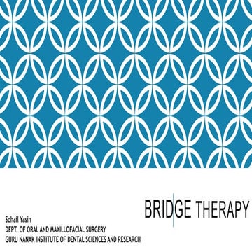 Bridge therapy | PPTX