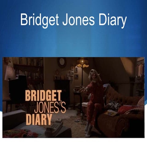 Bridget jones diary | PPTX