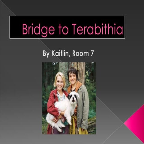 Bridge to terabithia pp number 2 | PPTX