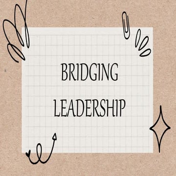 BRIDGING LEADERSHIP.ppt
