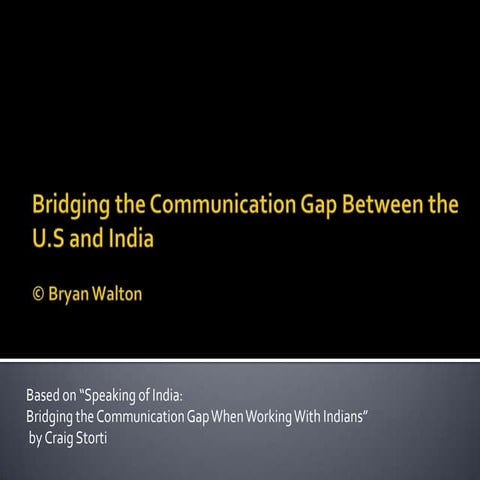 The US & India: Bridging the Communication Gap | PPSX