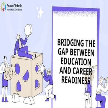 Bridging the Gap Between Education and Career Readiness (1).pptx