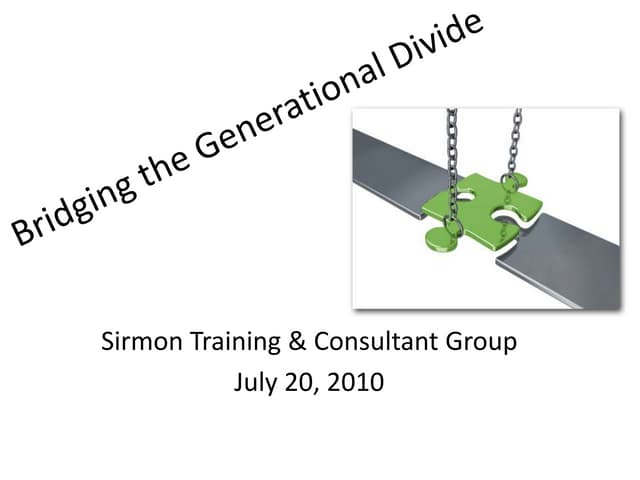 Bridging The Generational Divide