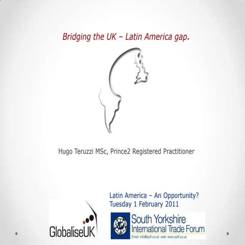 Bridging the UK - Latin America gap, south yorkshire international ...