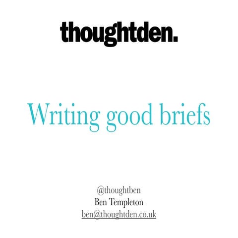 Writing Good Briefs - the first step on the road to digital innovation ...