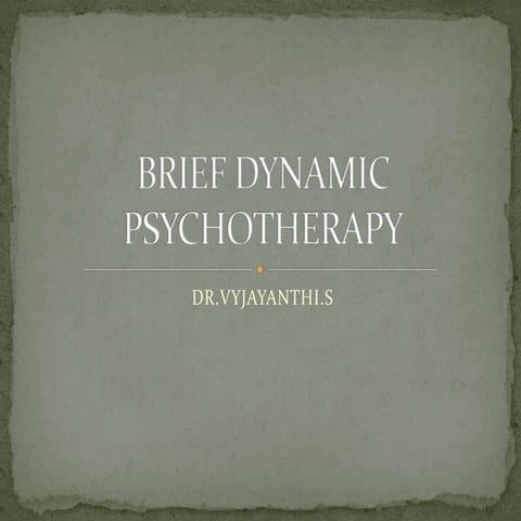 BRIEF_DYNAMIC_PSYCHOTHERAPY_1_pptx.pptx