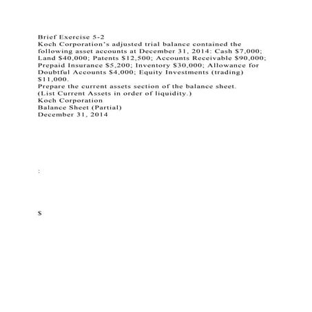 Brief Exercise 5-2Koch Corporation’s adjusted trial balance contai.docx