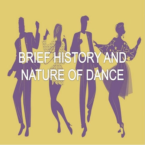Brief History and Nature of Dance Lesson 1.pptx