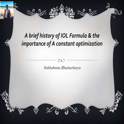 Brief history biometry iol calculation formula & a constant ...