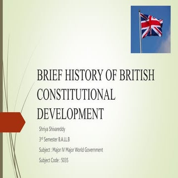 BRIEF HISTORY OF BRITISH CONSTITUTIONAL DEVELOPMENT.pptx