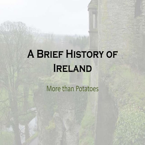 Brief history of ireland | PPTX